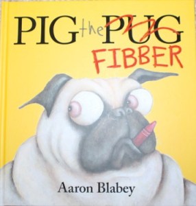 Pig the Fibber by Aaron Blabey | Today We Did